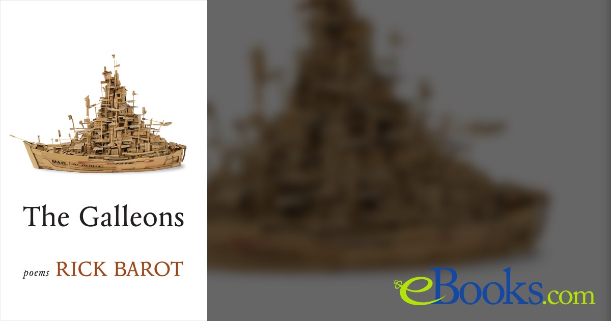 The Galleons by Rick Barot (ebook)