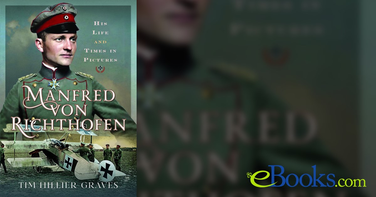 Manfred von Richthofen by Tim Hillier-Graves (ebook)