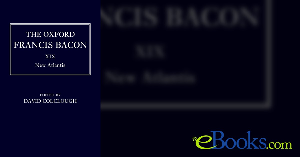 The Oxford Francis Bacon XIX by David Colclough (ebook)