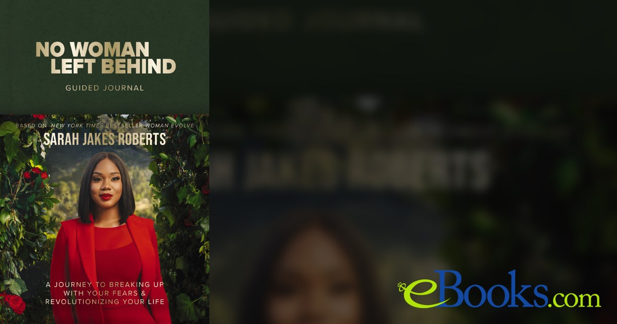 No Woman Left Behind Guided Journal by Sarah Jakes Roberts (ebook)