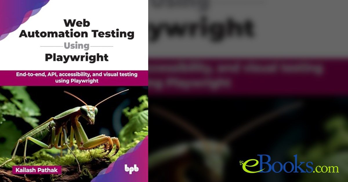 Web Automation Testing Using Playwright By Kailash Pathak Ebook