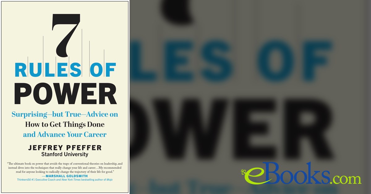 7 Rules of Power by Jeffrey Pfeffer (ebook)