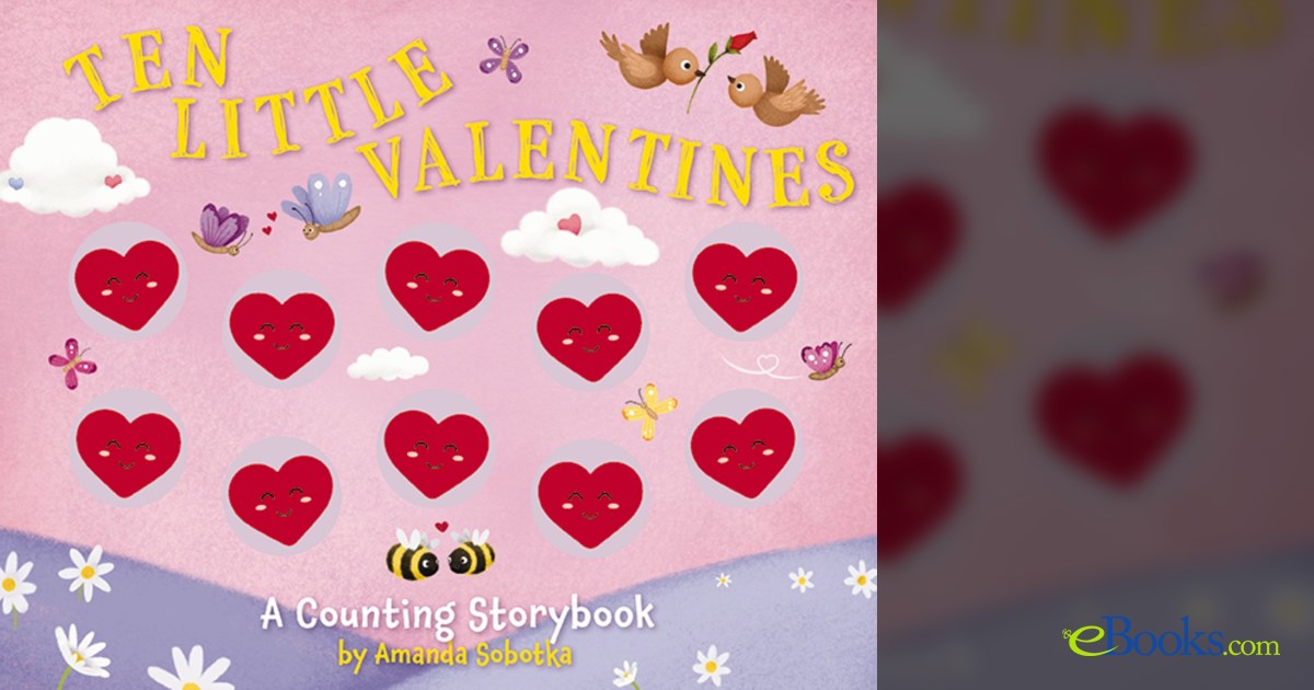 Ten Little Valentines by Amanda Sobotka (ebook)