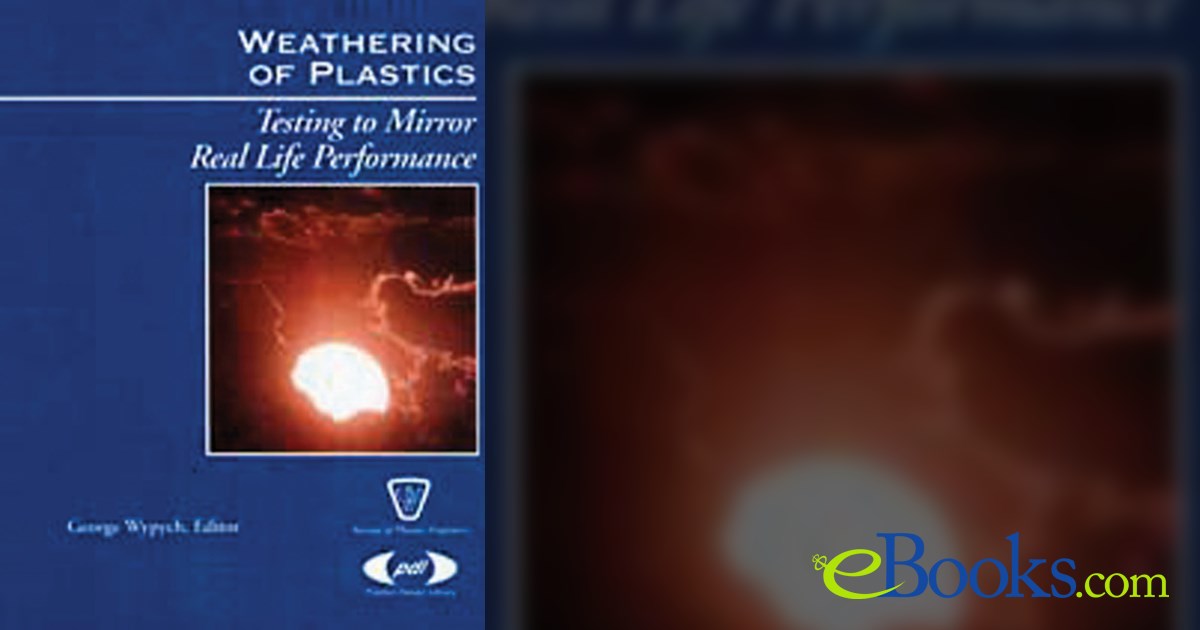 Weathering of Plastics by George Wypych (ebook)