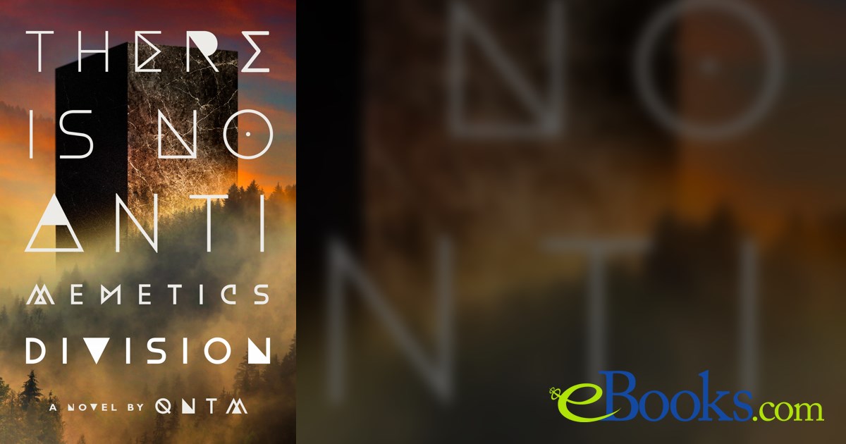 There Is No Antimemetics Division by qntm (ebook)