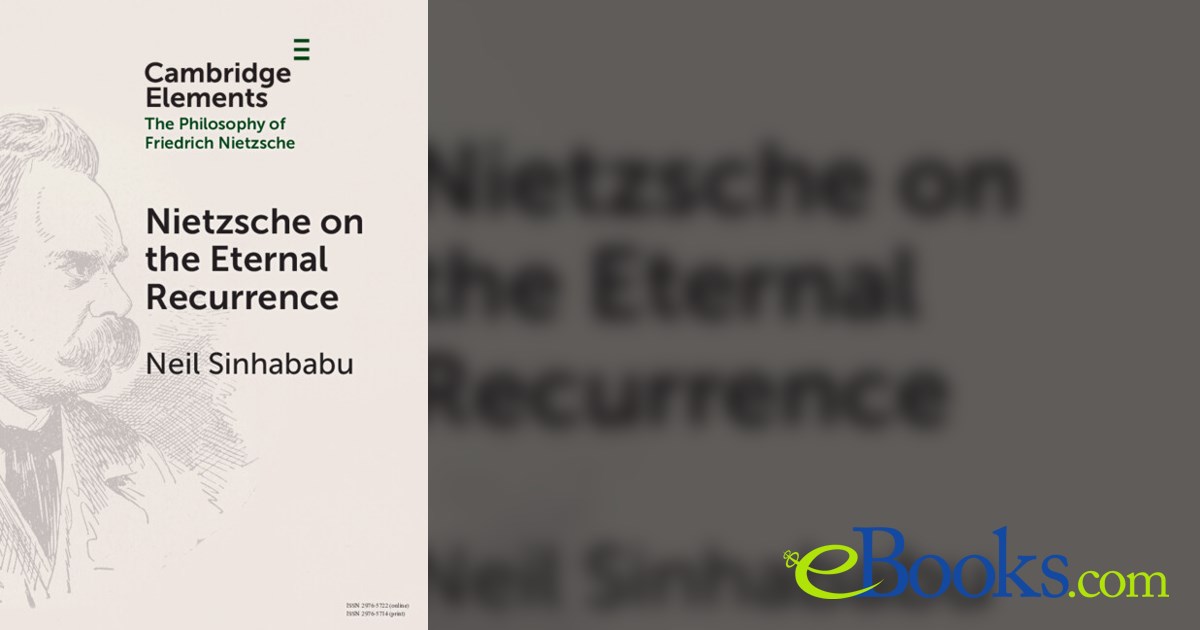 Nietzsche on the Eternal Recurrence by Neil Sinhababu (ebook)