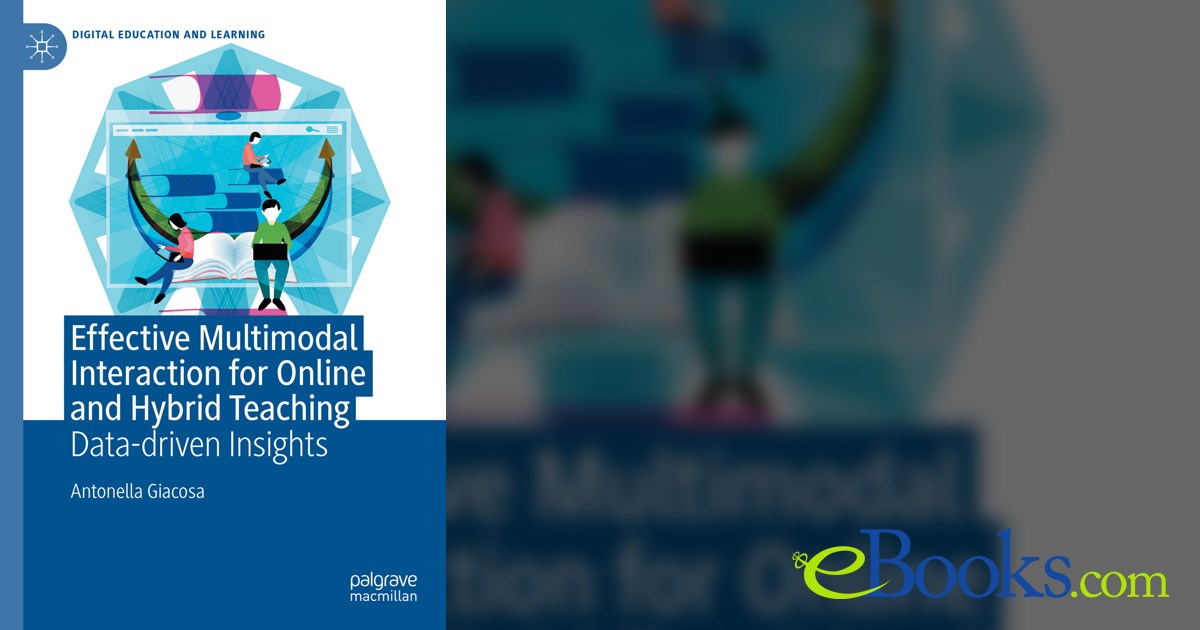 Effective Multimodal Interaction for Online and Hybrid Teaching