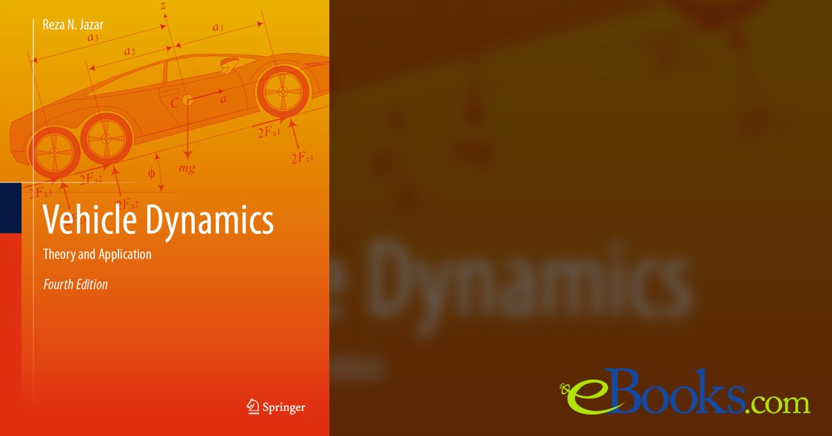 Vehicle Dynamics (4th ed.) by Reza N. Jazar (ebook)