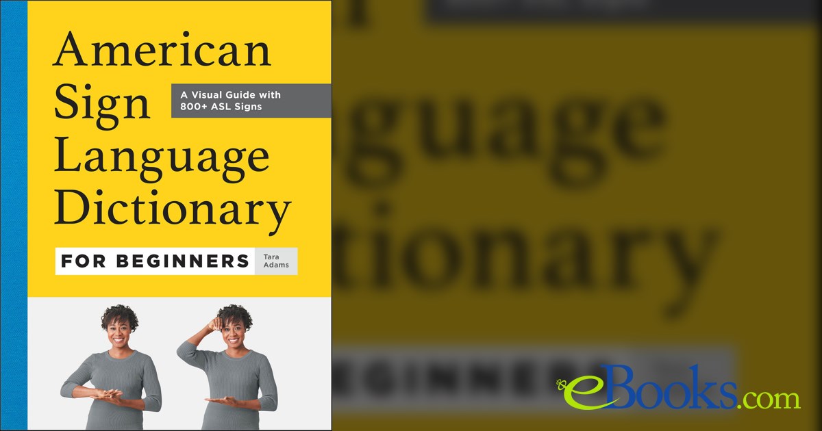 American Sign Language Dictionary for Beginners