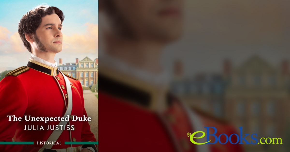 The Unexpected Duke by Julia Justiss (ebook)