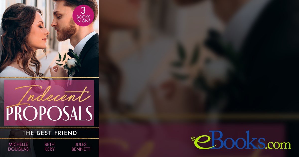 Indecent Proposals by Michelle Douglas (ebook)