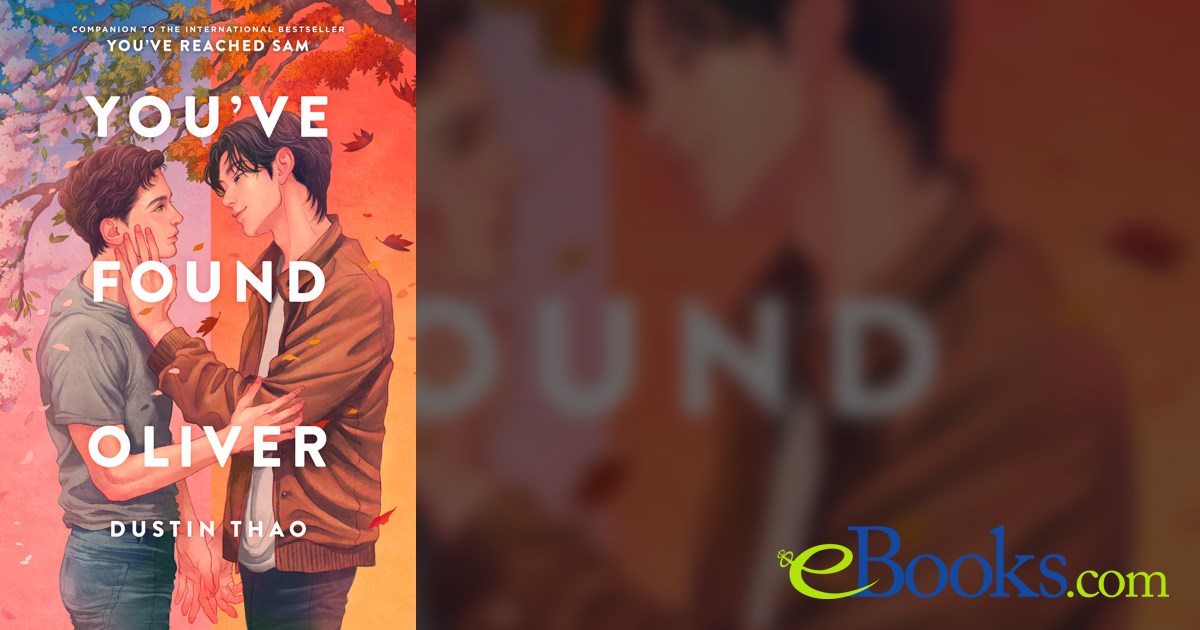 You've Found Oliver by Dustin Thao (ebook)