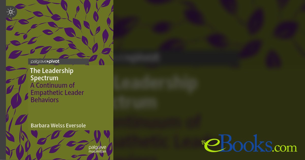The Leadership Spectrum by Barbara Welss Eversole (ebook)
