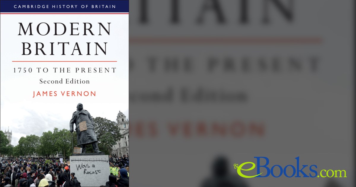 Modern Britain, 1750 to the Present (2nd ed.)