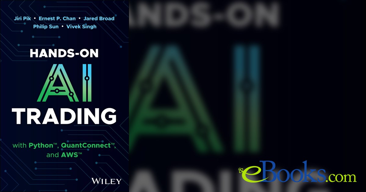 Hands On Ai Trading With Python Quantconnect And Aws 0532