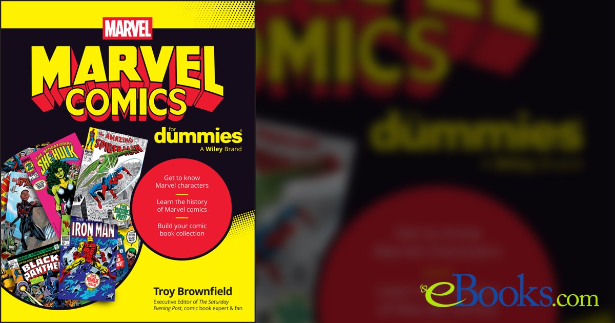 Marvel Comics For Dummies by Troy Brownfield (ebook)