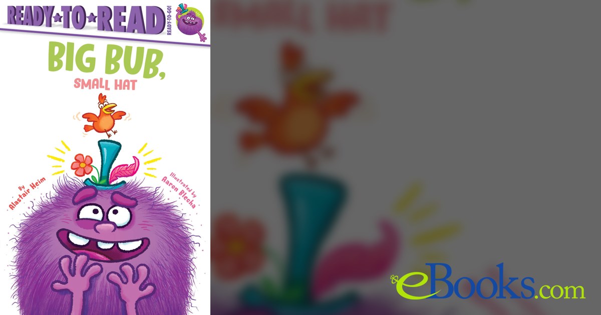 Big Bub, Small Hat by Alastair Heim (ebook)