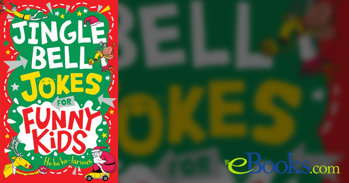 Jingle Bell Jokes for Funny Kids by Gary Panton (ebook)