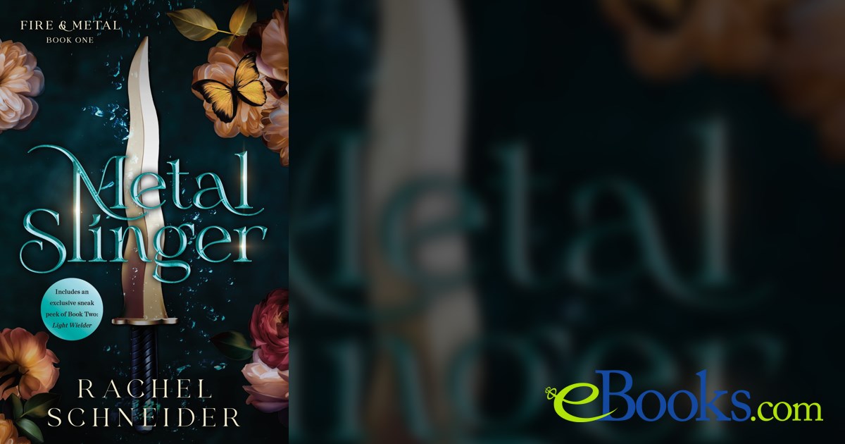 Metal Slinger by Rachel Schneider (ebook)