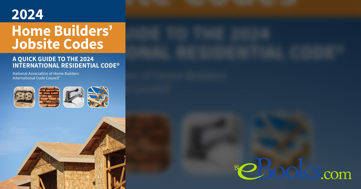 2024 Home Builders' Jobsite Codes by Steve Van Note (ebook)