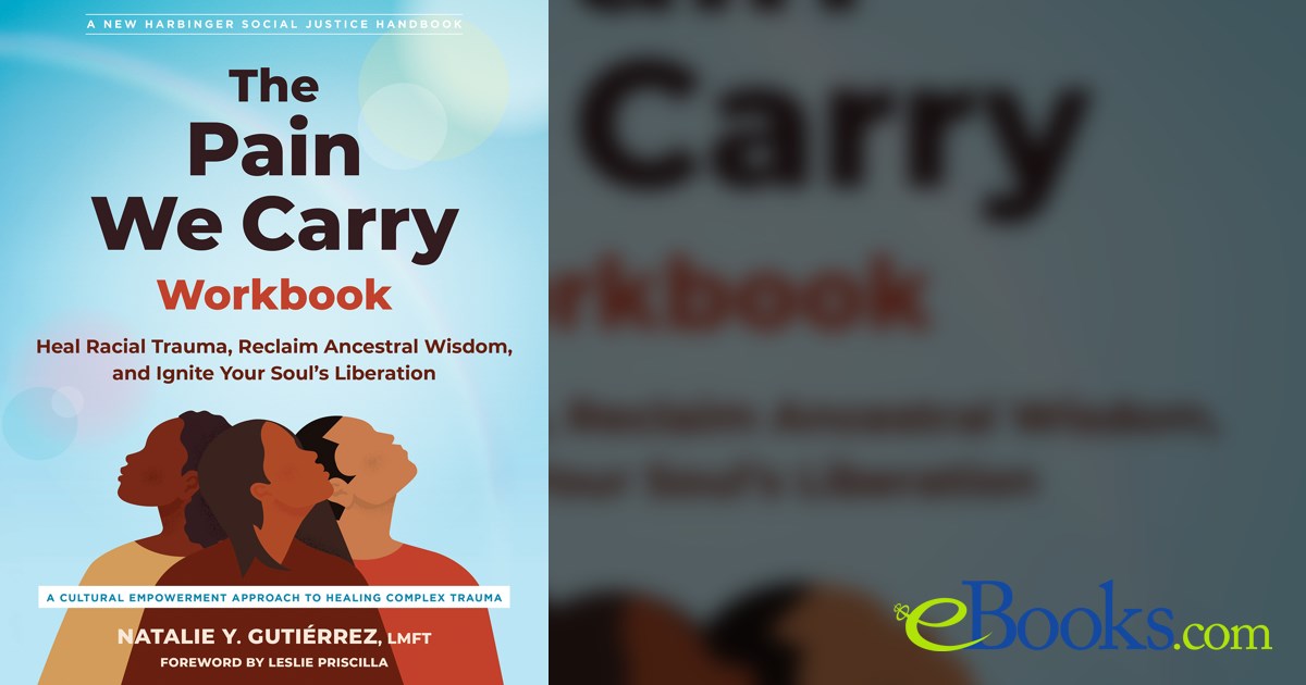 The Pain We Carry Workbook by Natalie Y. Gutiérrez (ebook)