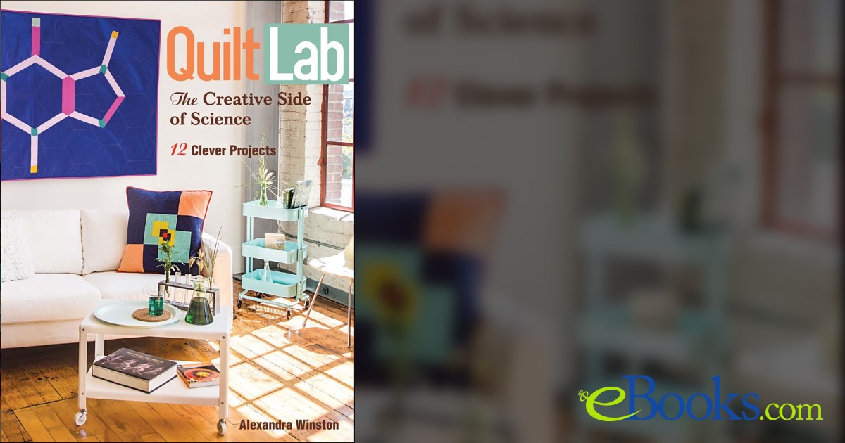 Quilt Lab by Alexandra Winston (ebook)