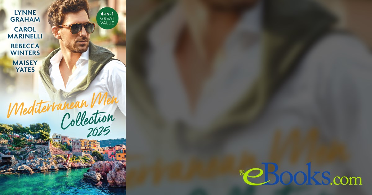 Mediterranean Men Collection 2025/Her Best Kept Royal Secret/Their ...