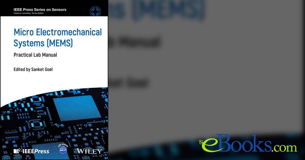 Micro Electromechanical Systems (MEMS) by Sanket Goel (ebook)