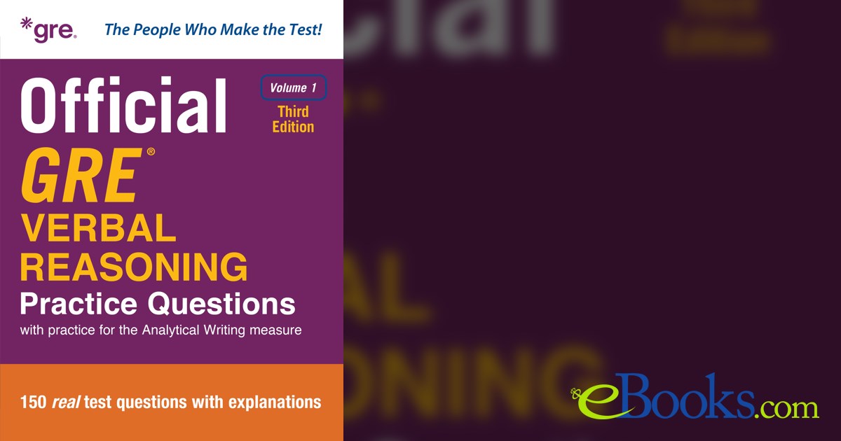 Official GRE Verbal Reasoning Practice Questions, Third Edition, Volume 1