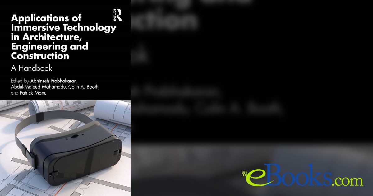 Applications of Immersive Technology in Architecture, Engineering and ...