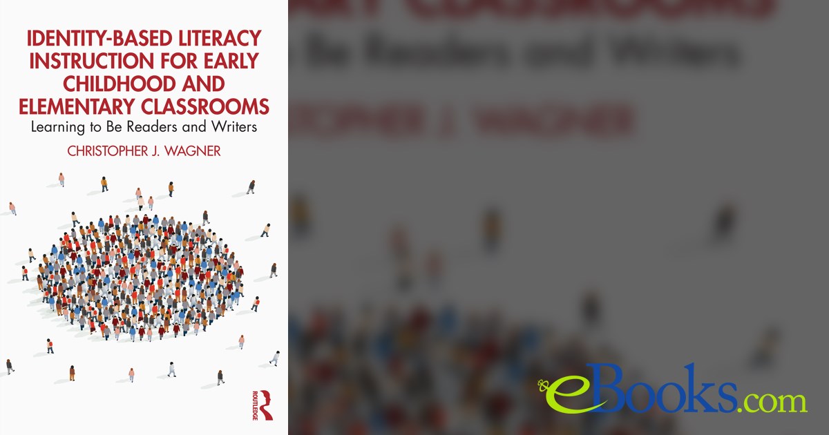 Identity-Based Literacy Instruction for Early Childhood and Elementary ...