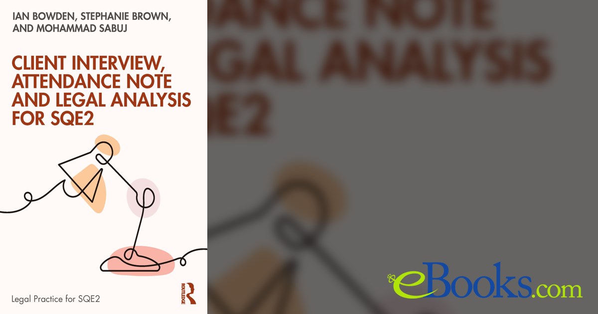 Client Interview, Attendance Note and Legal Analysis for SQE2