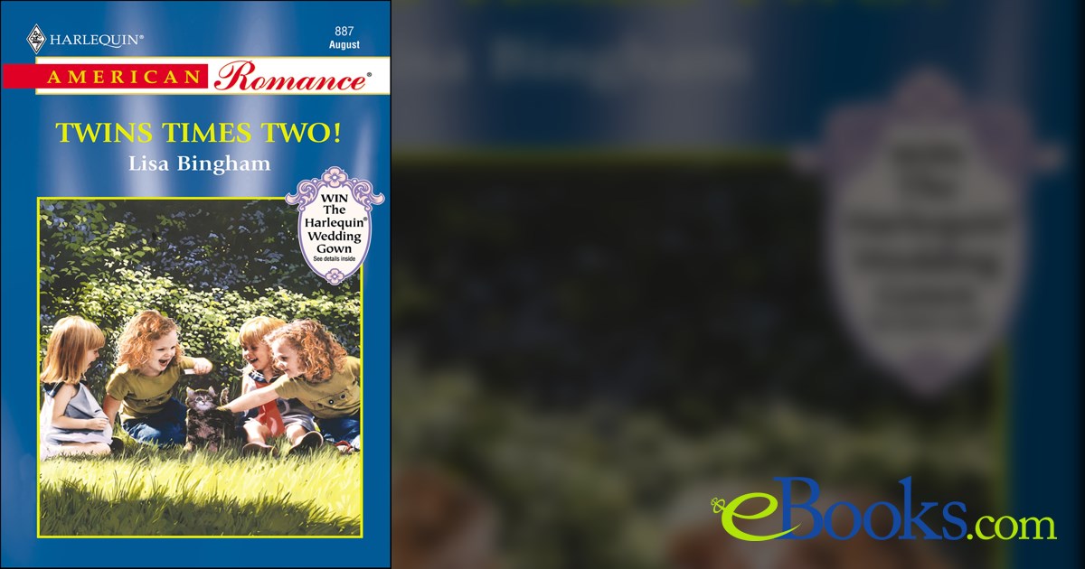 Twins Times Two! by Lisa Bingham (ebook)