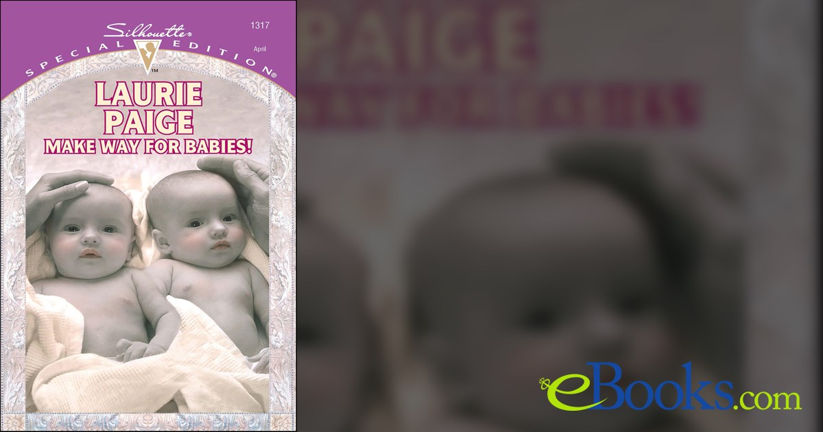 Make Way for Babies! by Laurie Paige (ebook)