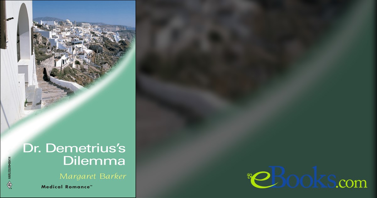 Dr. Demetrius's Dilemma by Margaret Barker (ebook)