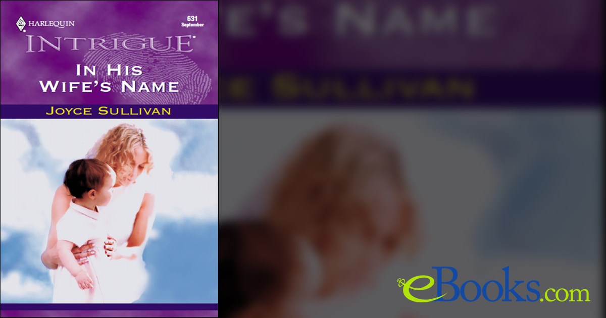 In His Wife's Name by Joyce Sullivan (ebook)