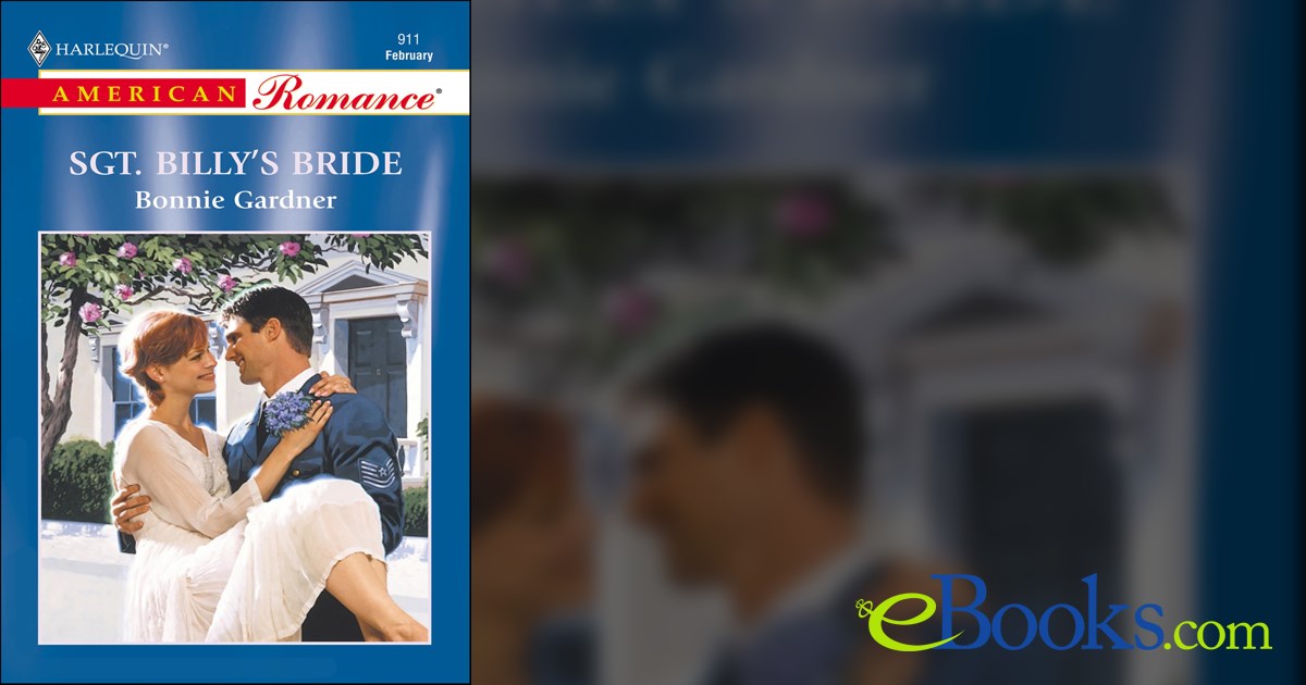Sgt. Billy's Bride by Bonnie Gardner (ebook)