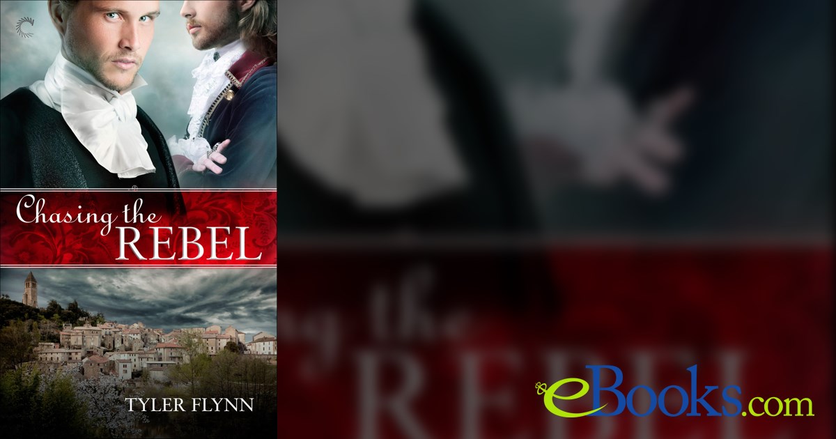 Chasing the Rebel by Tyler Flynn (ebook)