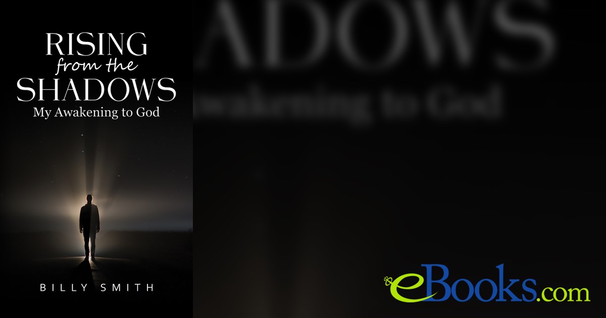 Rising from the Shadows by Billy Smith (ebook)