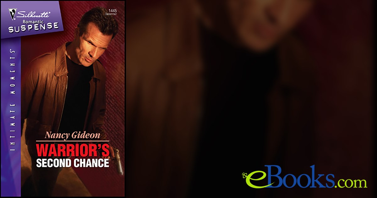 Warrior's Second Chance by Nancy Gideon (ebook)
