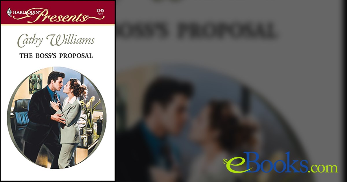 The Boss's Proposal by Cathy Williams (ebook)