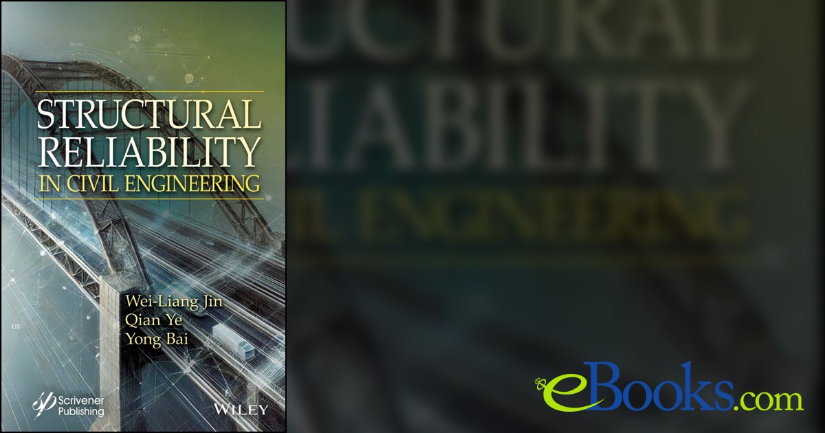 Structural Reliability in Civil Engineering by Wei-Liang Jin (ebook)