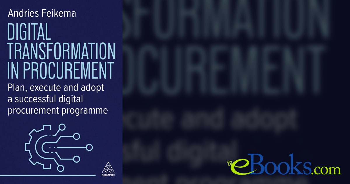 Digital Transformation in Procurement by Andries Feikema (ebook)