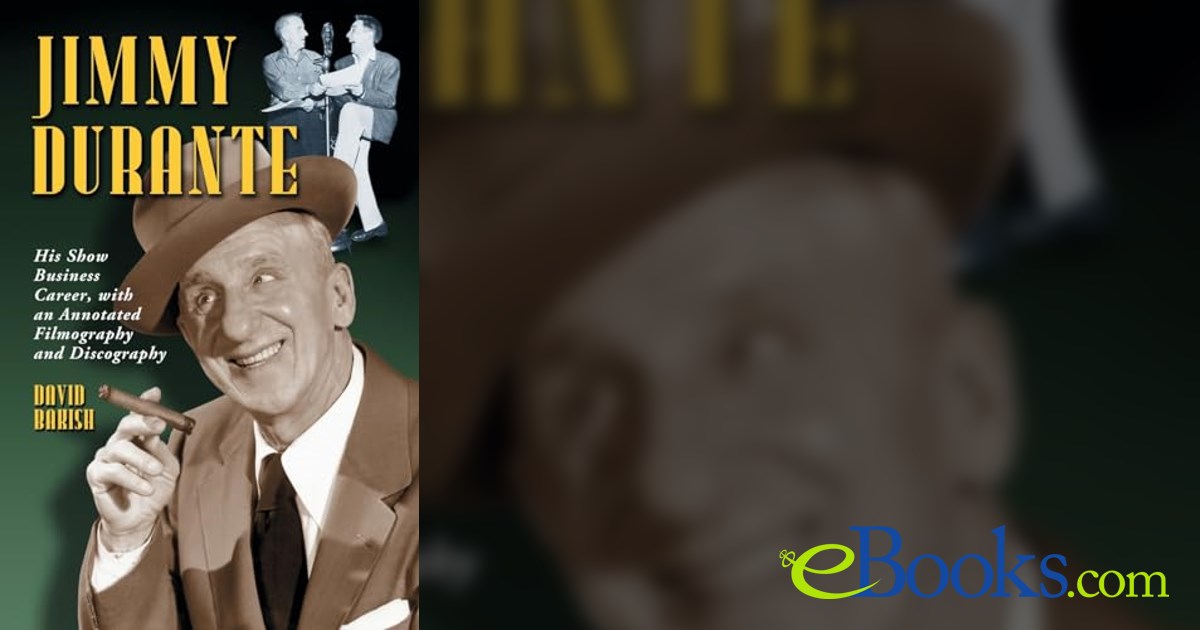 Jimmy Durante by David Bakish (ebook)
