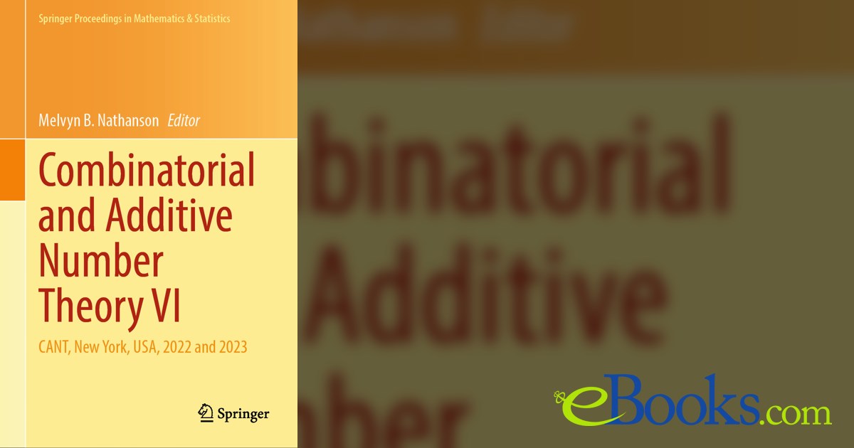 Combinatorial and Additive Number Theory VI