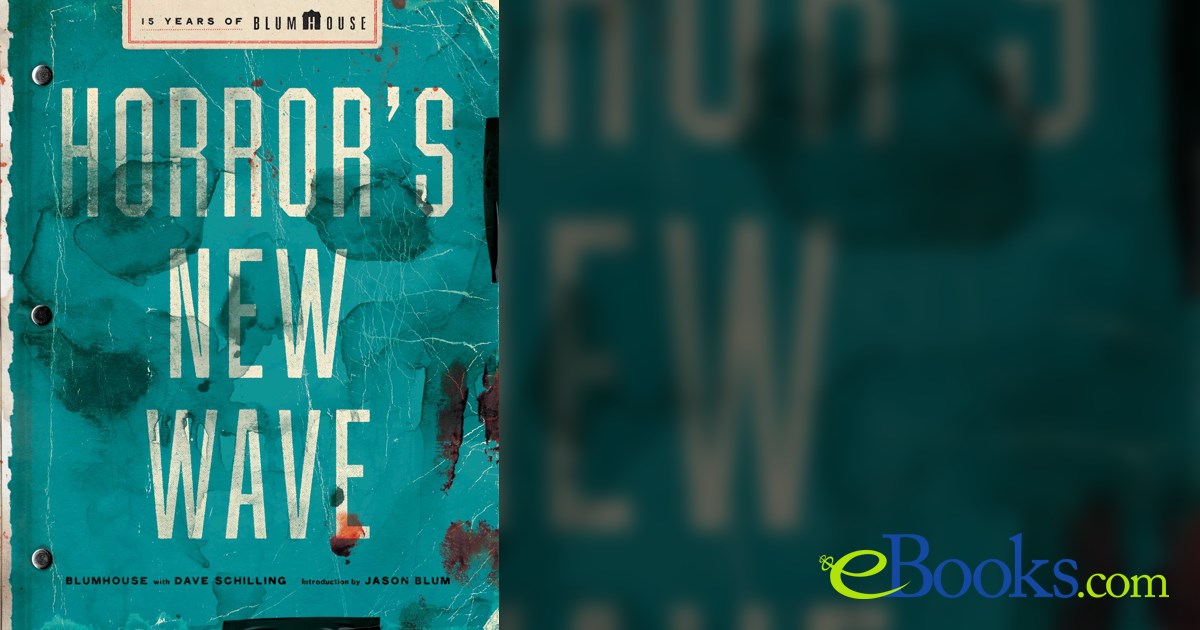 Horror's New Wave by Blumhouse (ebook)