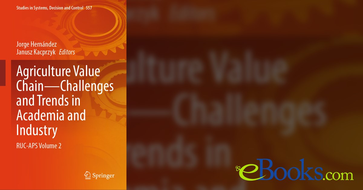 Agriculture Value Chain — Challenges and Trends in Academia and Industry