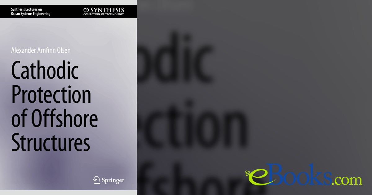 Cathodic Protection of Offshore Structures