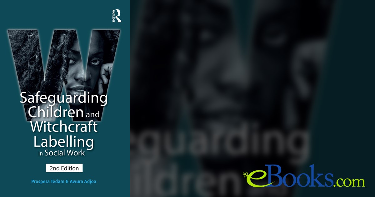 Safeguarding Children and Witchcraft Labelling in Social Work