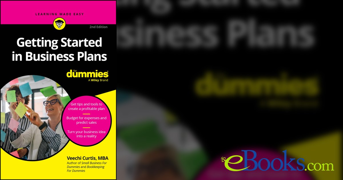 Getting Started in Business Plans For Dummies (2nd ed.)